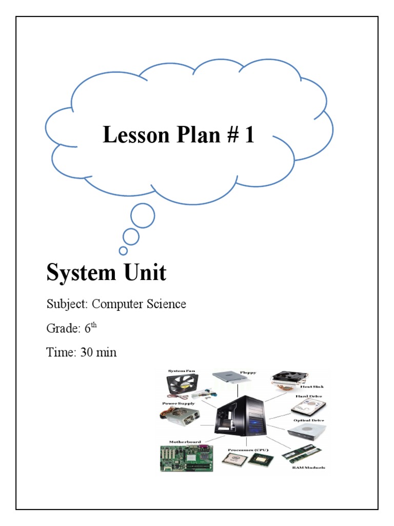 Lesson Plan # 1: Subject: Computer Science Grade: 6 Time: 30 Min | PDF | Computer Data Storage ...