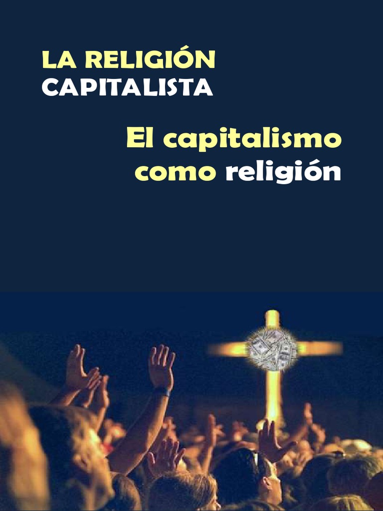 La Religion Capitalista El Capitalismo Como Religion | Descargar gratis ...