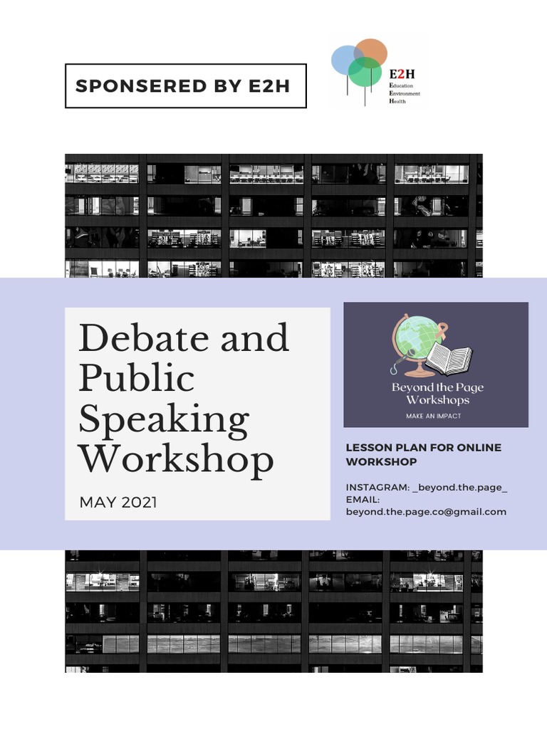 Debate and Public Speaking Workshop: Sponsered by E2H | PDF