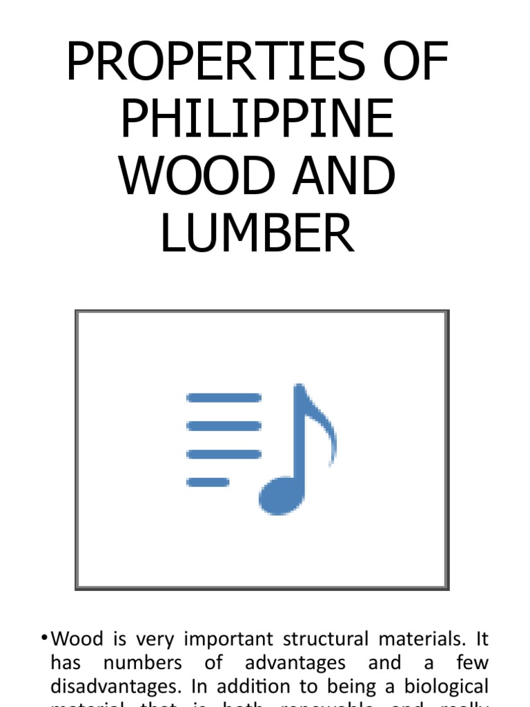Topic 1 - Properties of Philippine Wood and Lumber | PDF | Lumber | Plywood