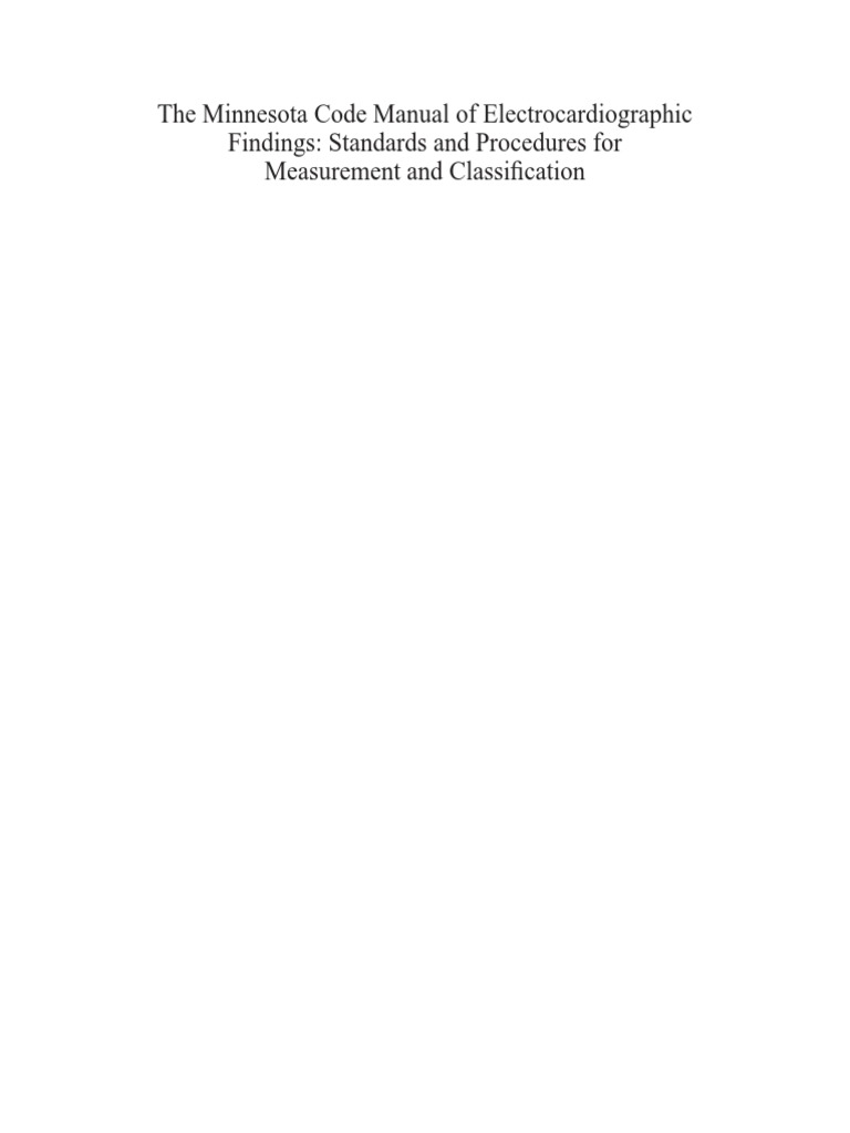 The Minnesota Code Manual of Electrocardiographic Findings: Standards ...