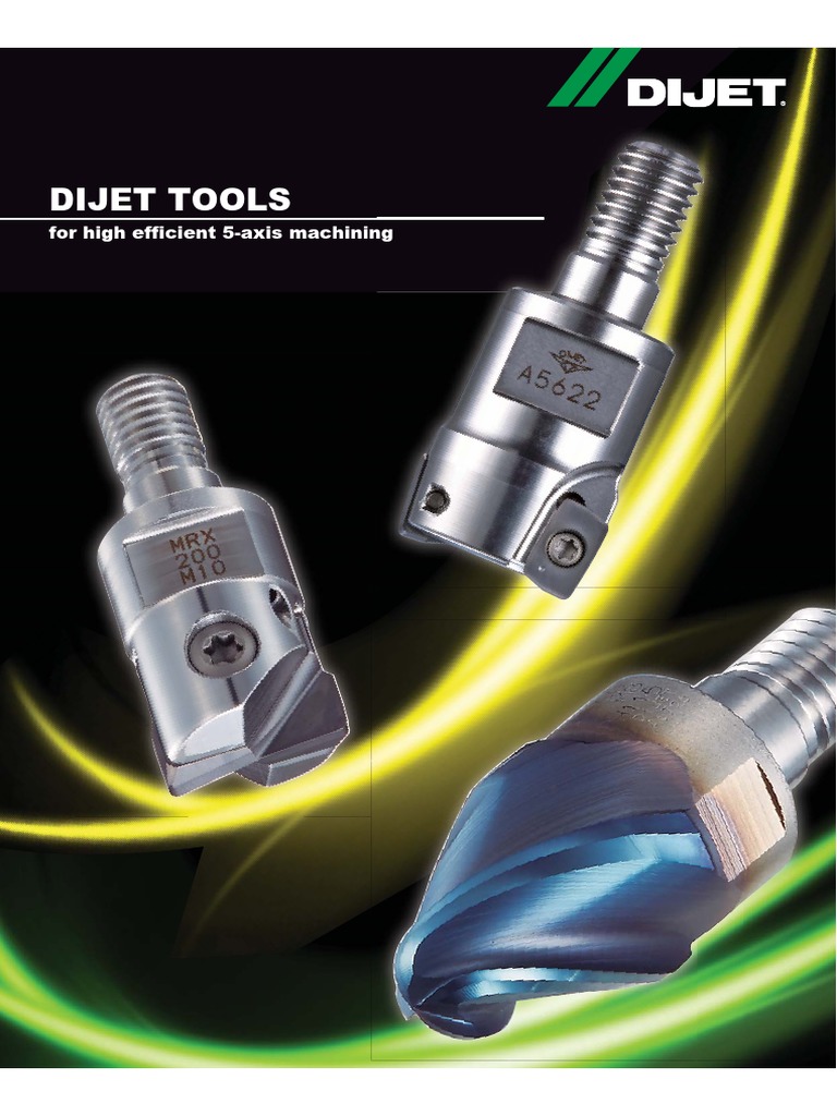 Dijet Tools: For High Efficient 5-Axis Machining | PDF | Machining ...