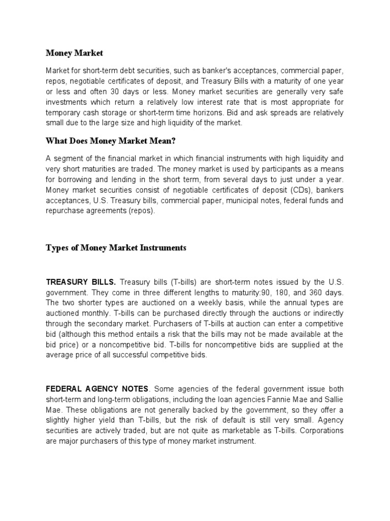 Money Market: TREASURY BILLS. Treasury Bills (T-Bills) Are Short-Term ...