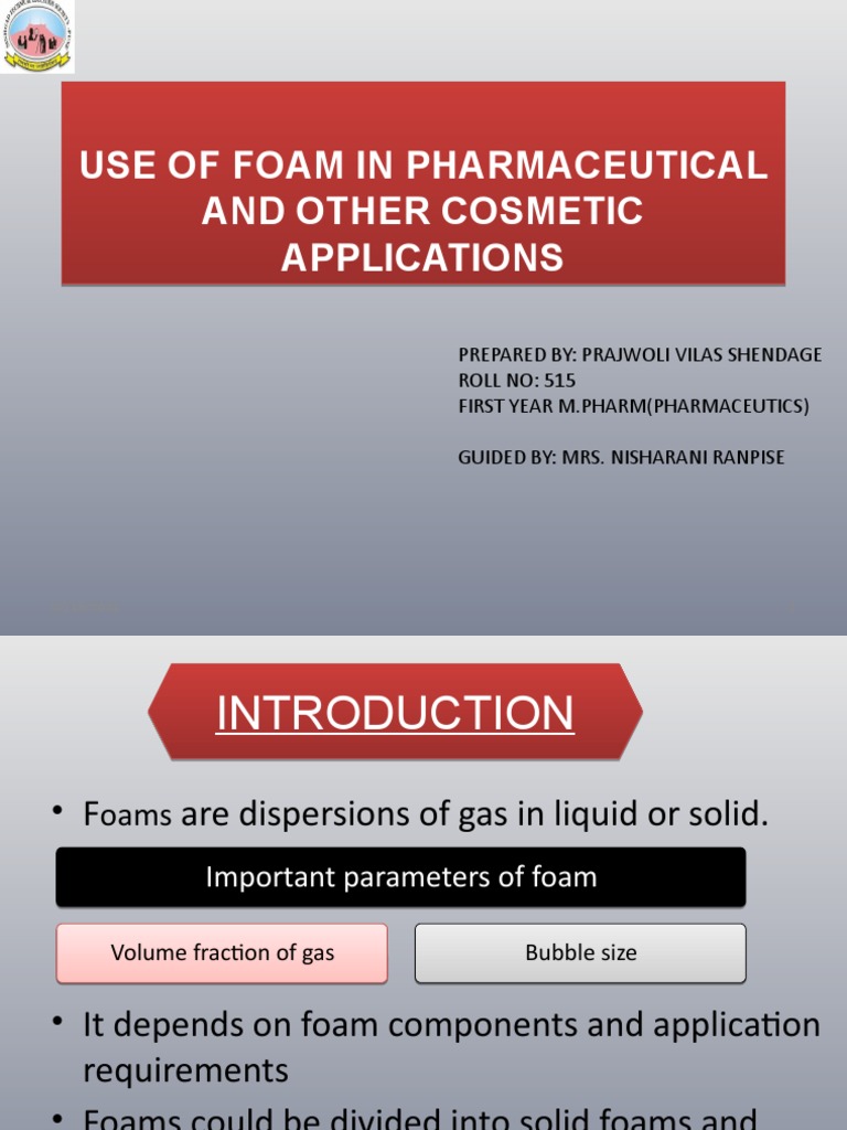 Use of Foam in Pharmaceutical and Cosmetic Applications | PDF | Foam ...