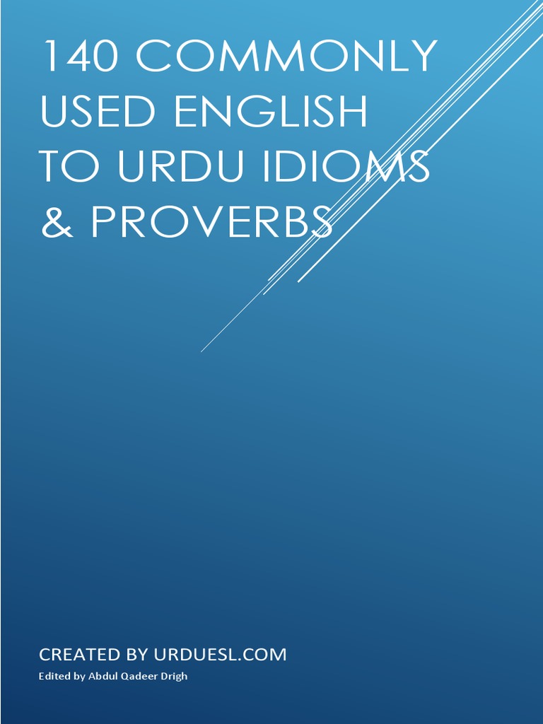 140 Common Idioms With Urdu Meanings | PDF