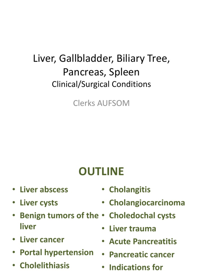 SURG - Hepatobiliary, Pancreas, Spleen | PDF | Gallbladder | Cirrhosis