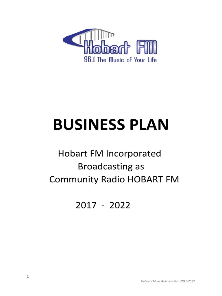 Business Plan: Hobart FM Incorporated Broadcasting As Community Radio ...