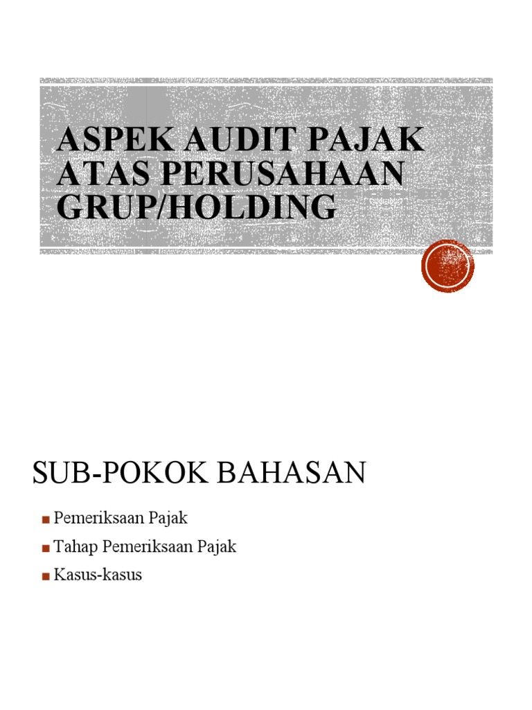 Aspek Audit Pajak Atas Perusahaan Holding Grup | PDF | Pengelolaan ...
