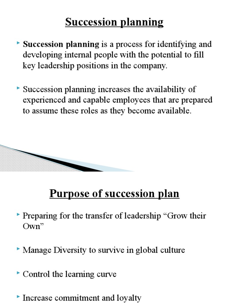 Succession Planning: Succession Planning Is A Process For Identifying ...