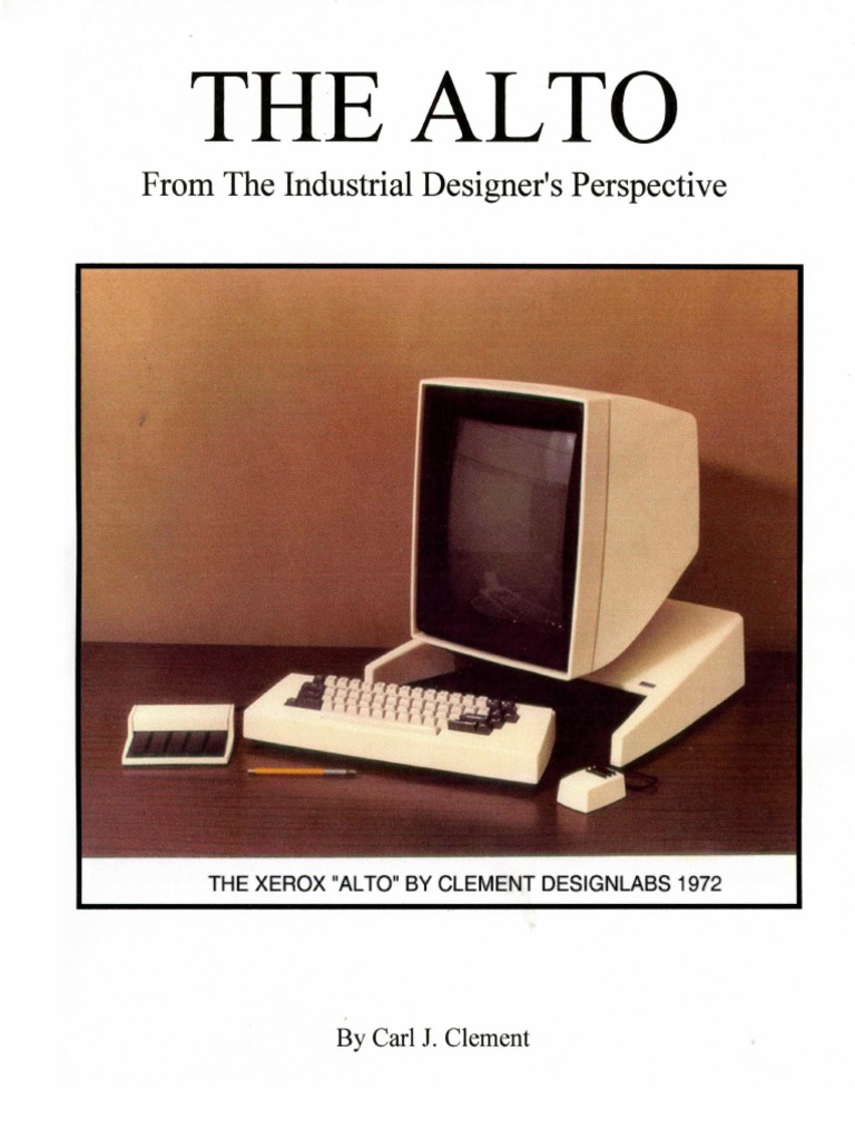 The Alto: From The Industrial Designer's Perspective | PDF | Graphical ...
