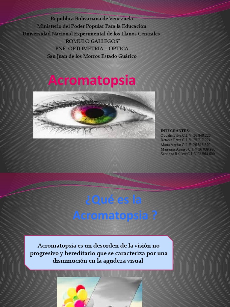 Acromatopsia DIAPOSITIVA | PDF | Ojo humano | Percepción visual