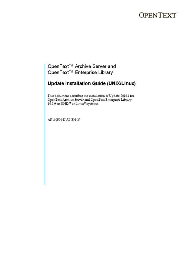 OpenText Archive Server and OpenText Enterprise Library 10.5 - Update Installation Guide (UNIX ...