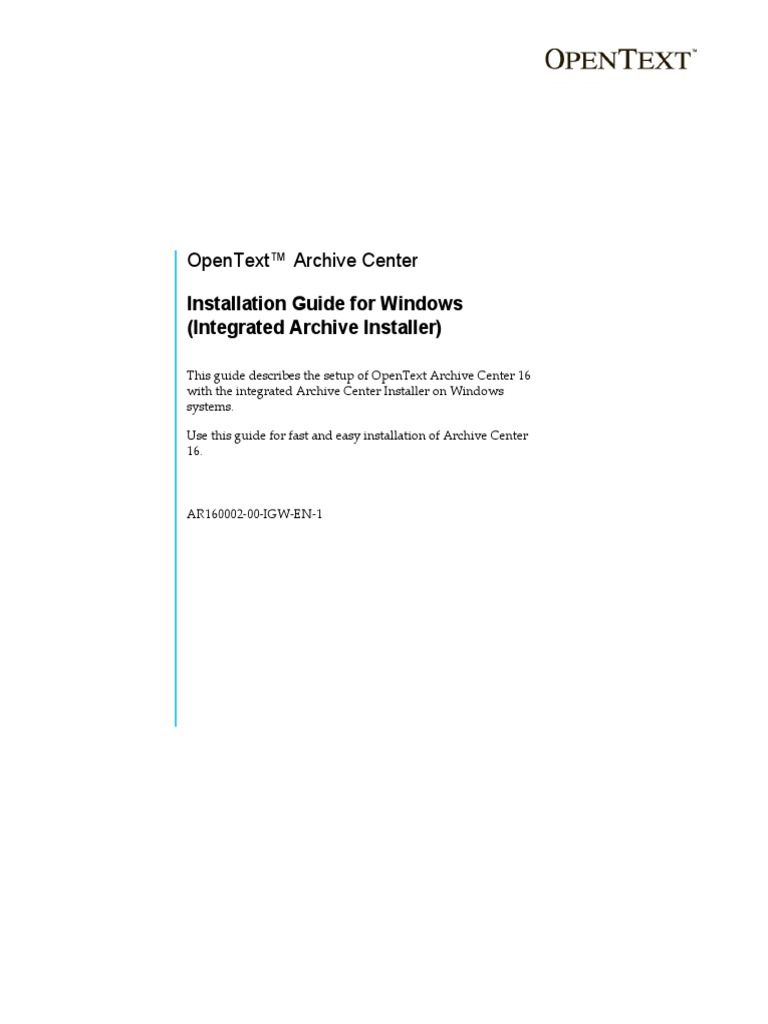 OpenText Archive Center 16.0.2 - Installation Guide For Windows ...