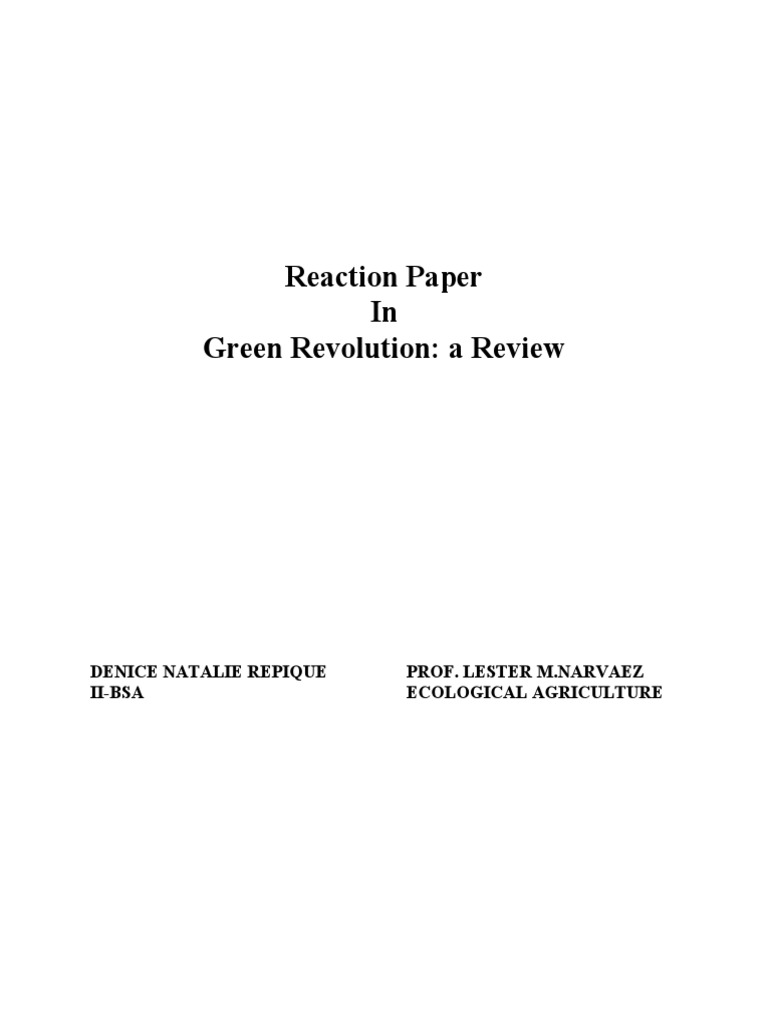 Green Revolution Reaction Paper | PDF | Green Revolution | Agriculture