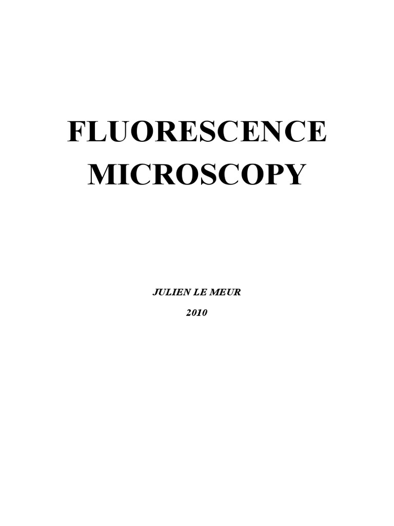 Fluorescence Micros | PDF | Fluorescence Spectroscopy | Fluorescence Microscope