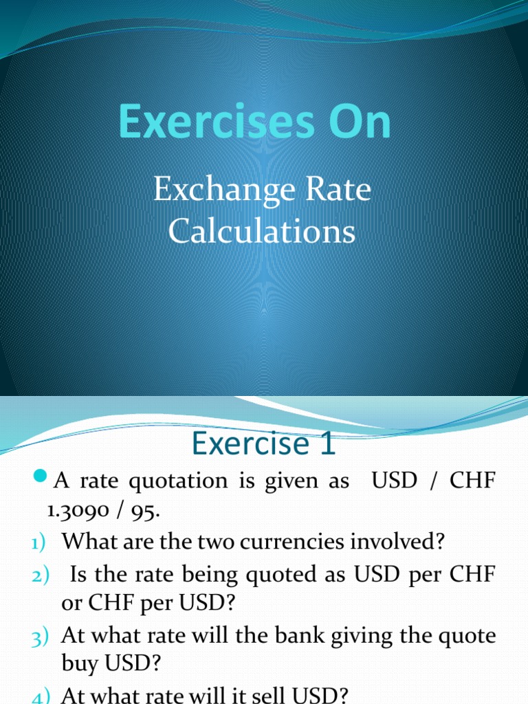 Exercises On Exchange Rates | PDF | Swiss Franc | Exchange Rate