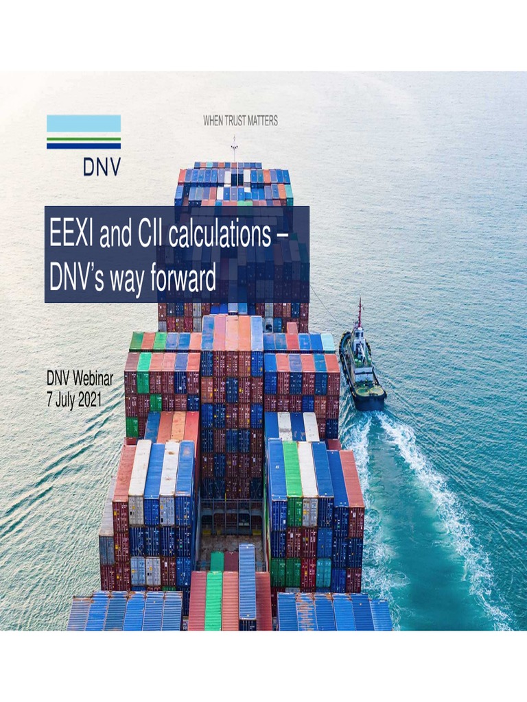EEXI and CII Calculations - DNV's Way Forward | PDF | Efficient Energy ...