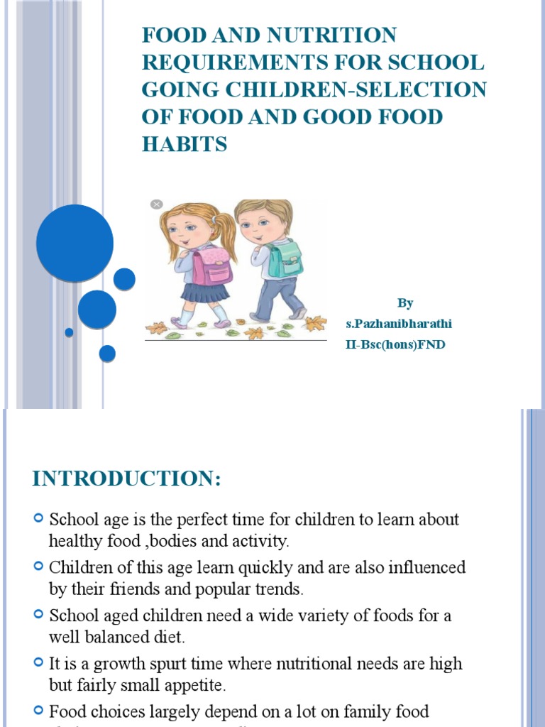 Food and Nutrition Requirements For School Going Children-Selection PB ...