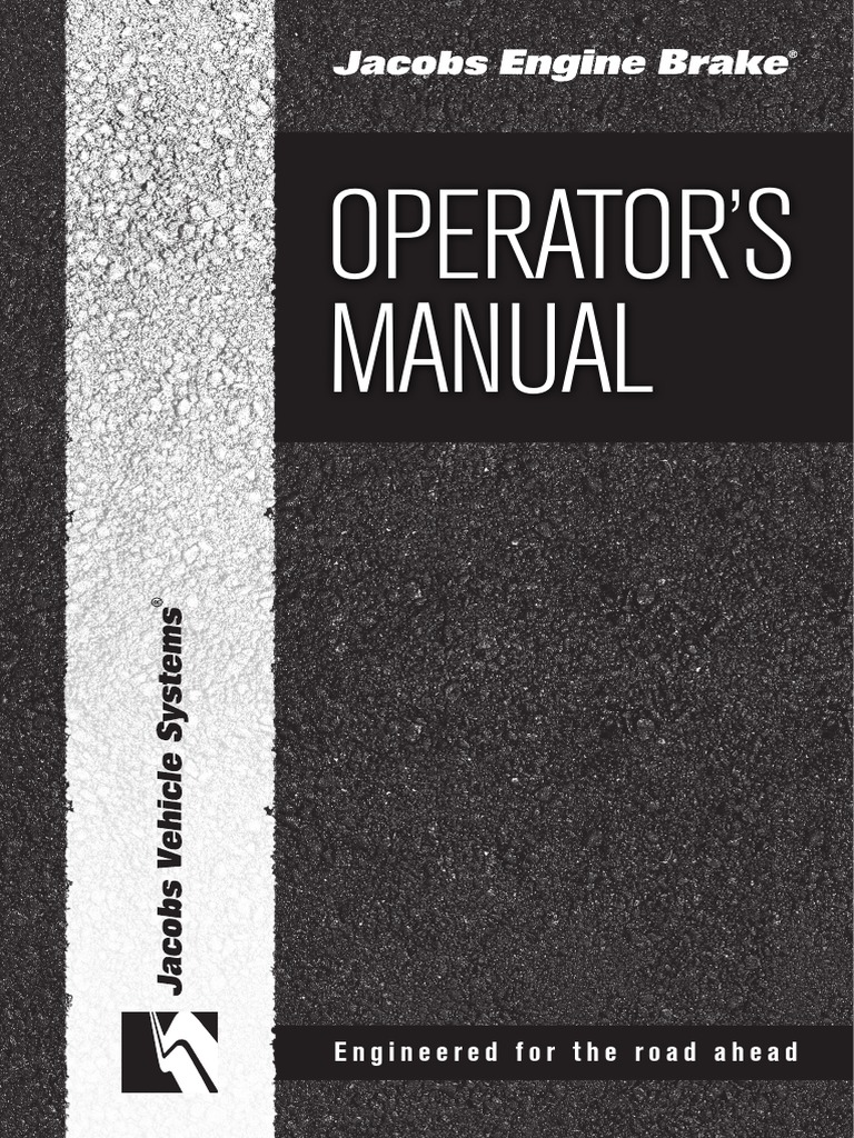 Jacobs Engine Brake Operators Manual | PDF | Transmission (Mechanics ...