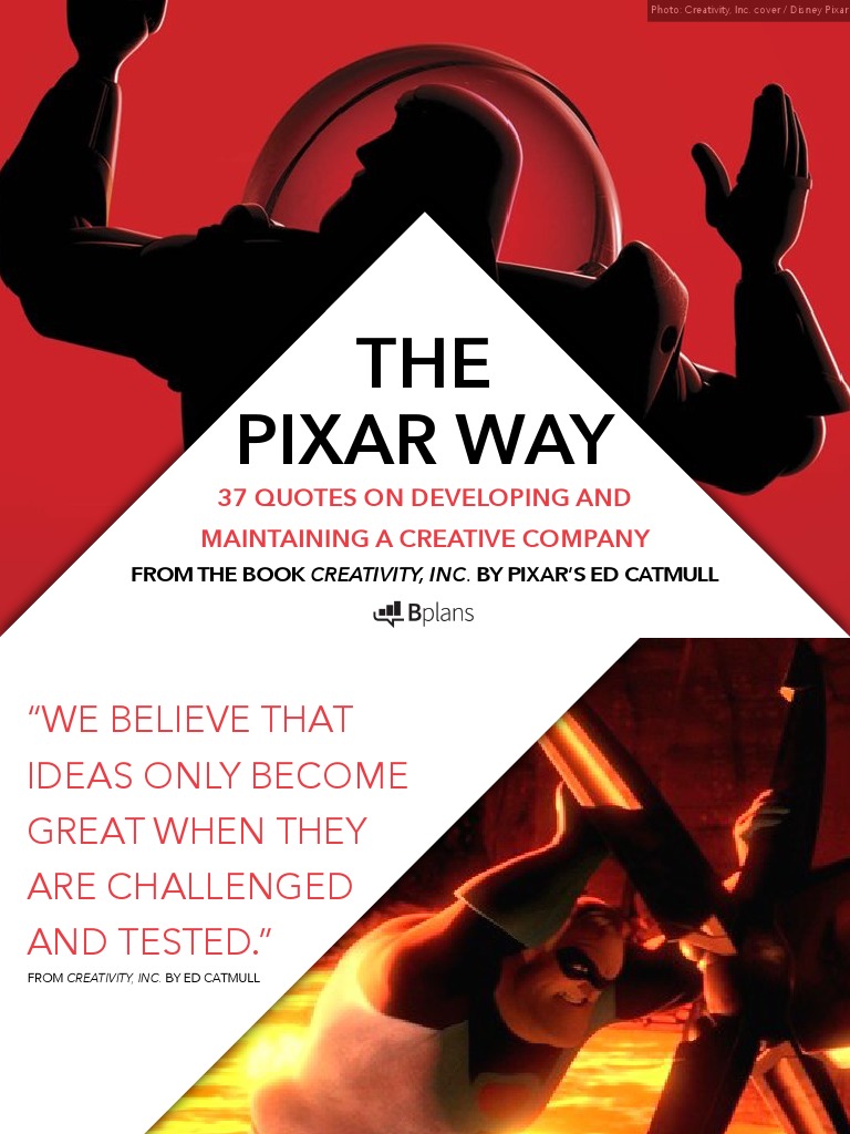 THE Pixar Way: 37 Quotes On Developing and Maintaining A Creative ...