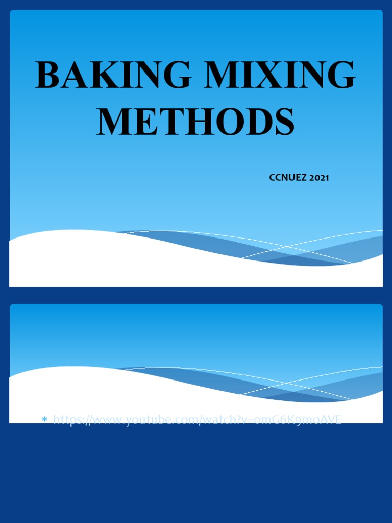 Baking Mixing Methods | Download Free PDF | Dough | Baking