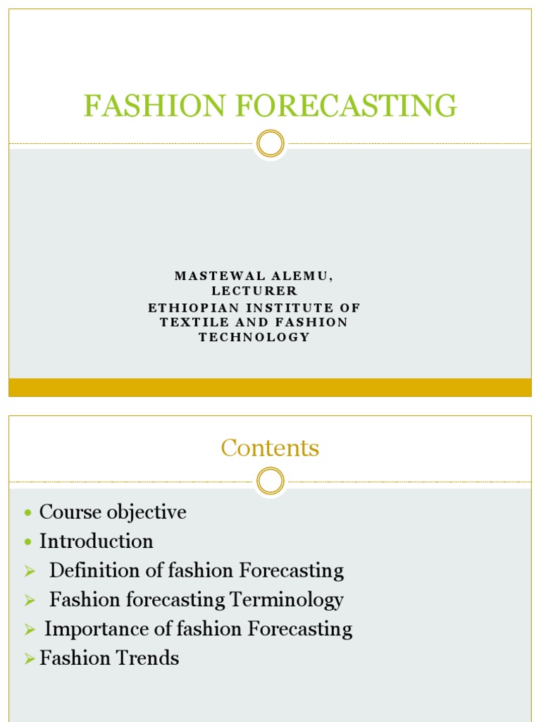 Presentation 1 Fashion Forecasting | PDF | Fashion | Forecasting