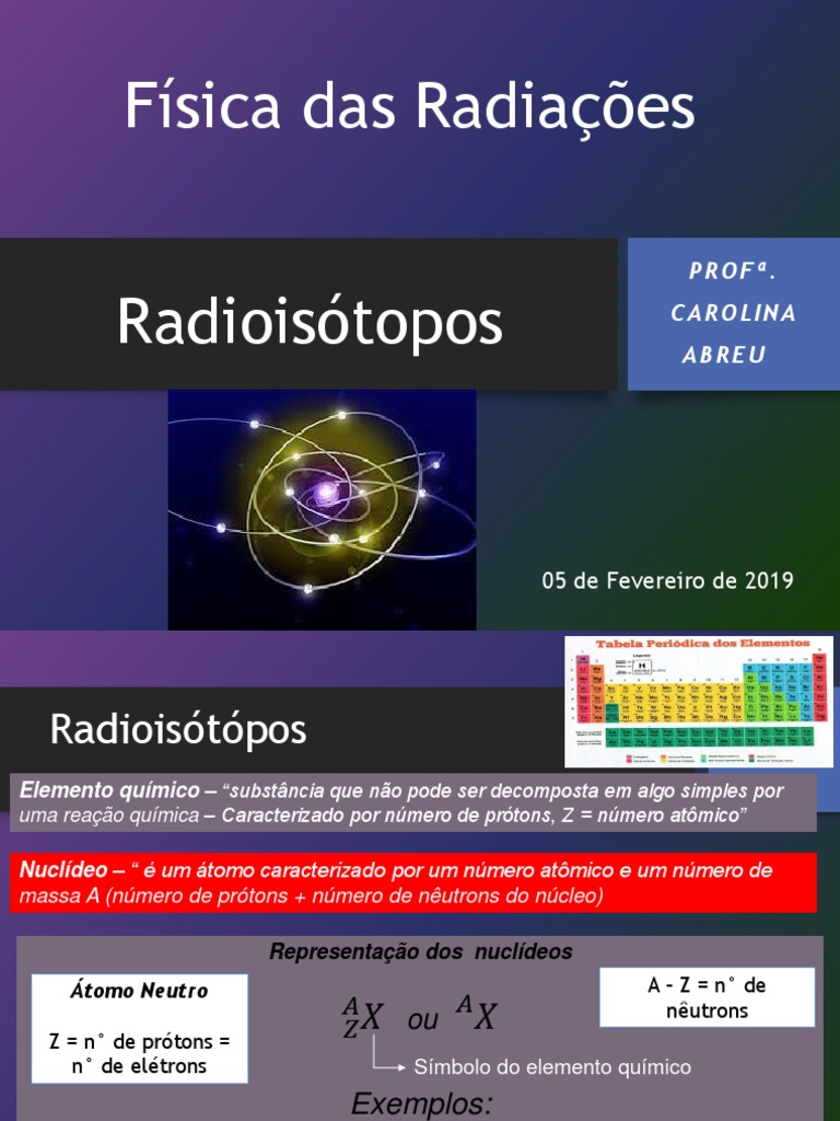 Aula 5 - Radioisótopos | PDF | Radioatividade | Fissão nuclear
