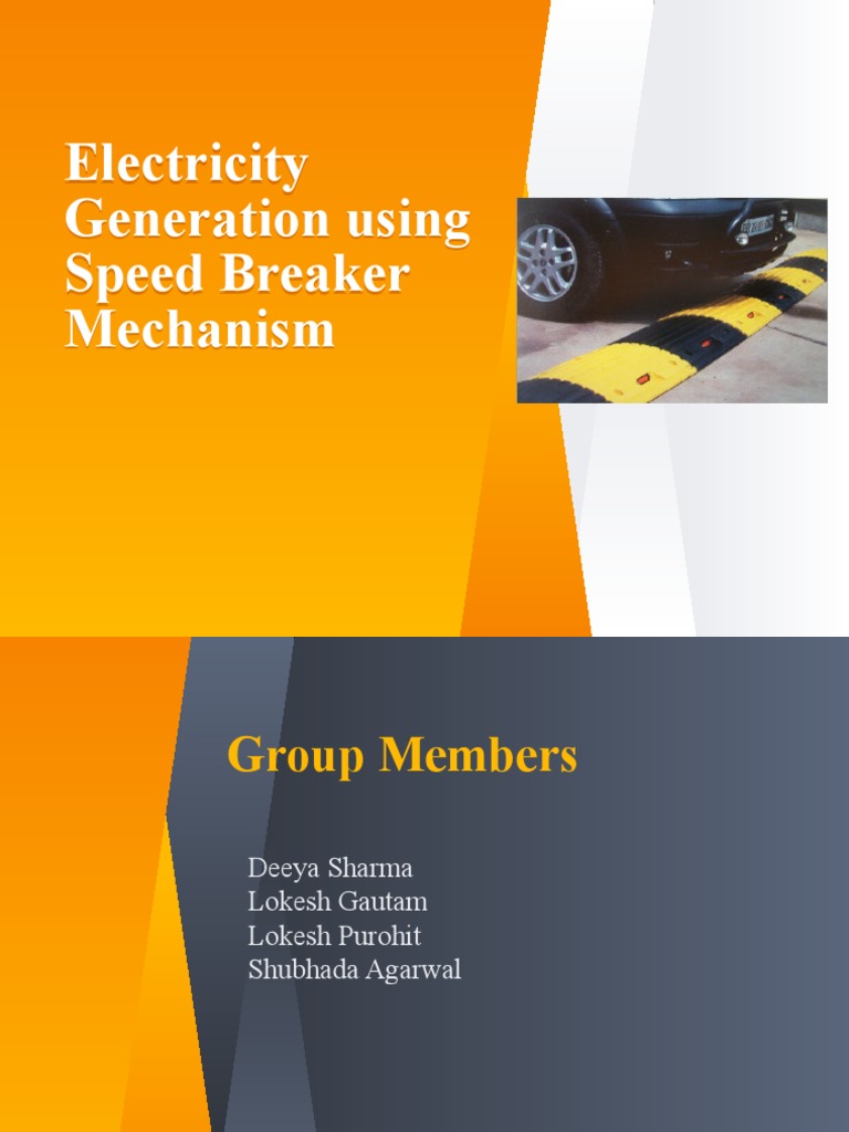Electricity Generation Using Speed Breaker Mechanism | PDF ...