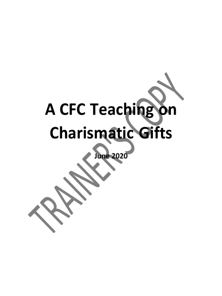 CFC Teaching on Charismatic Gifts | PDF | Spiritual Gift | Charismatic ...
