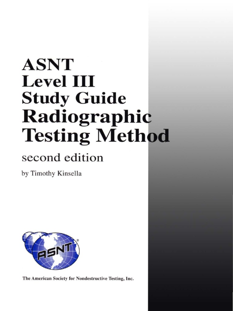 Radiography Level III - Study Guide | PDF | Atoms | Proton