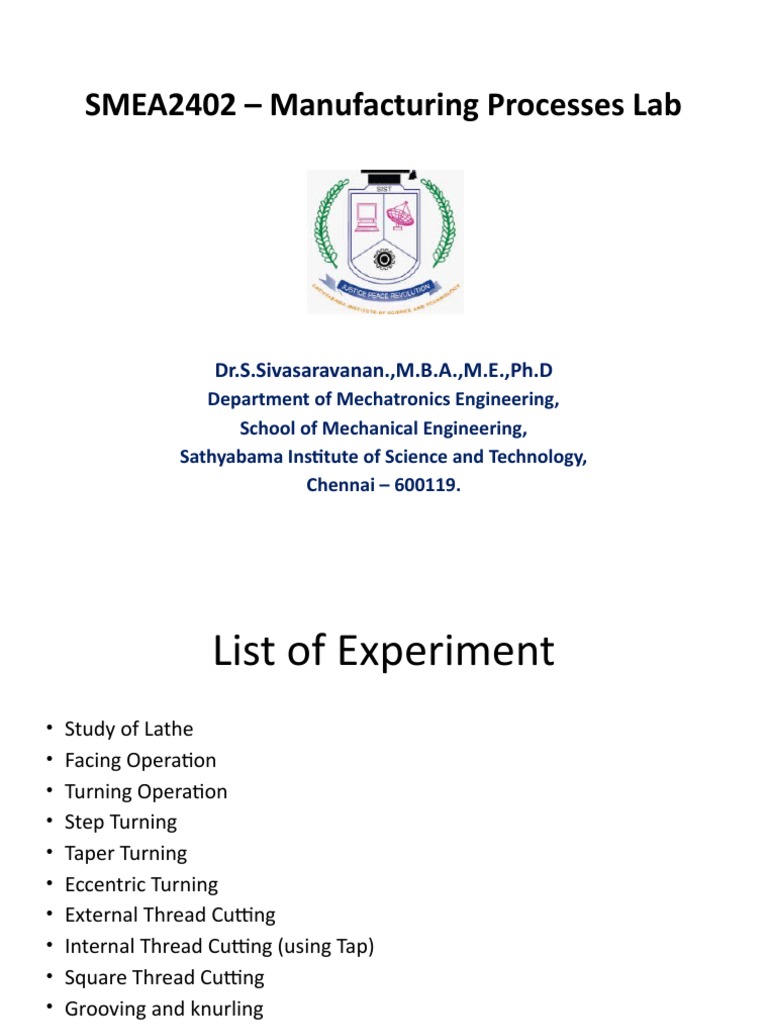 SMEA2402 - Manufacturing Processes Lab | PDF | Metalworking ...