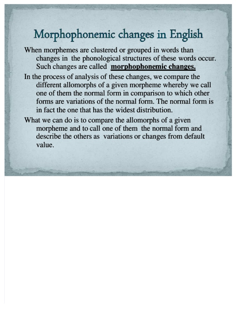 Morphophonemic Changes Explained | PDF | Phoneme | Language Families