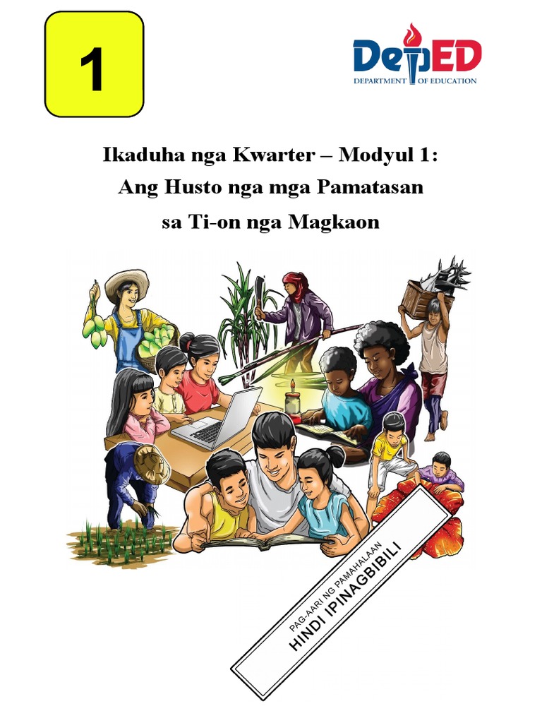 Ikaduha Nga Kwarter - Modyul 1: Ang Husto Nga Mga Pamatasan Sa Ti-On ...