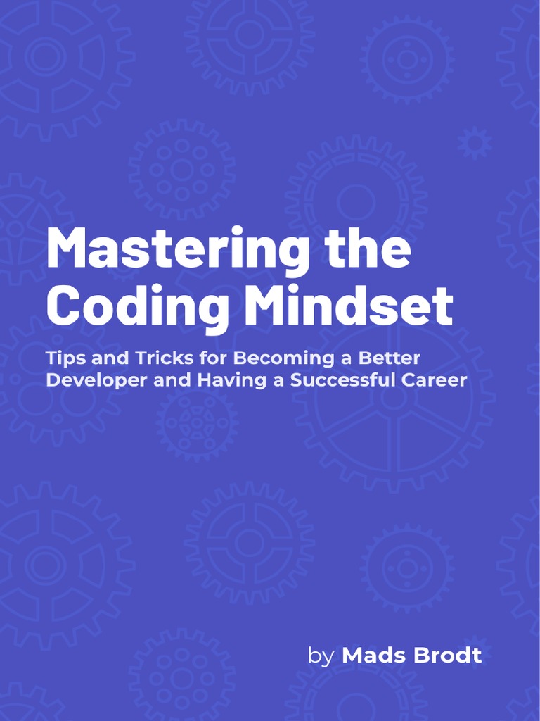 Mastering The Coding Mindset | PDF | Web Development | Ruby On Rails
