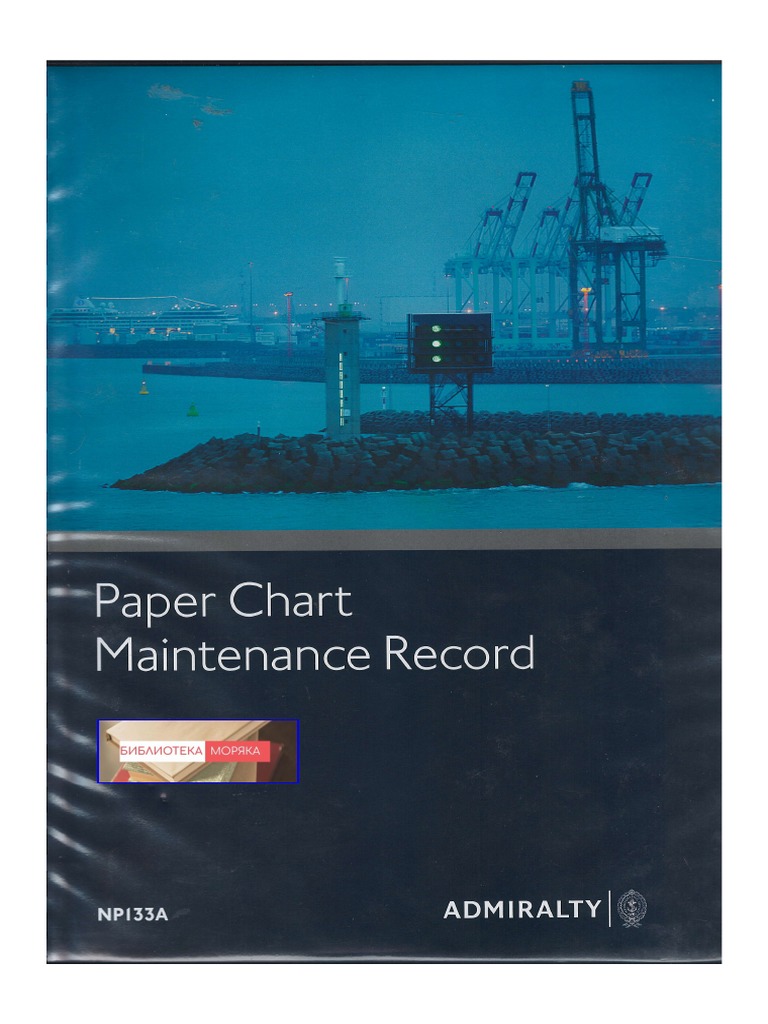 NP 133A Paper Chart Maintenance Record | PDF