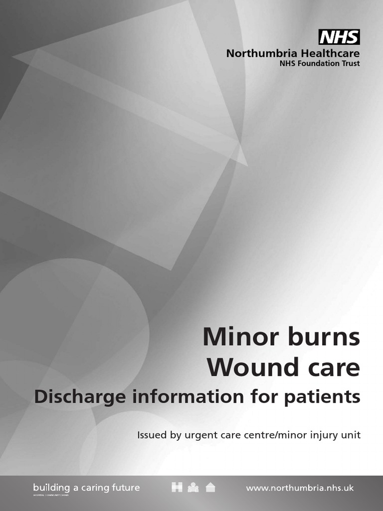 Minor Burn Care and Discharge Guide | PDF | Burn | Wound