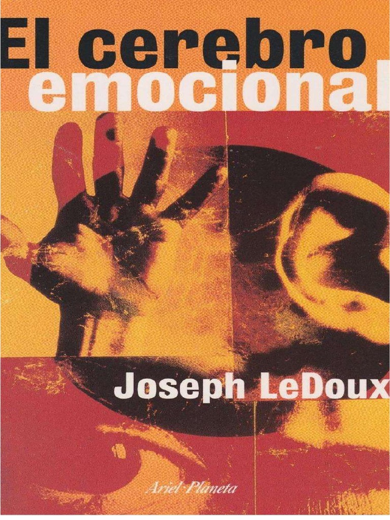 El Cerebro Emocional - Joseph LeDoux | PDF