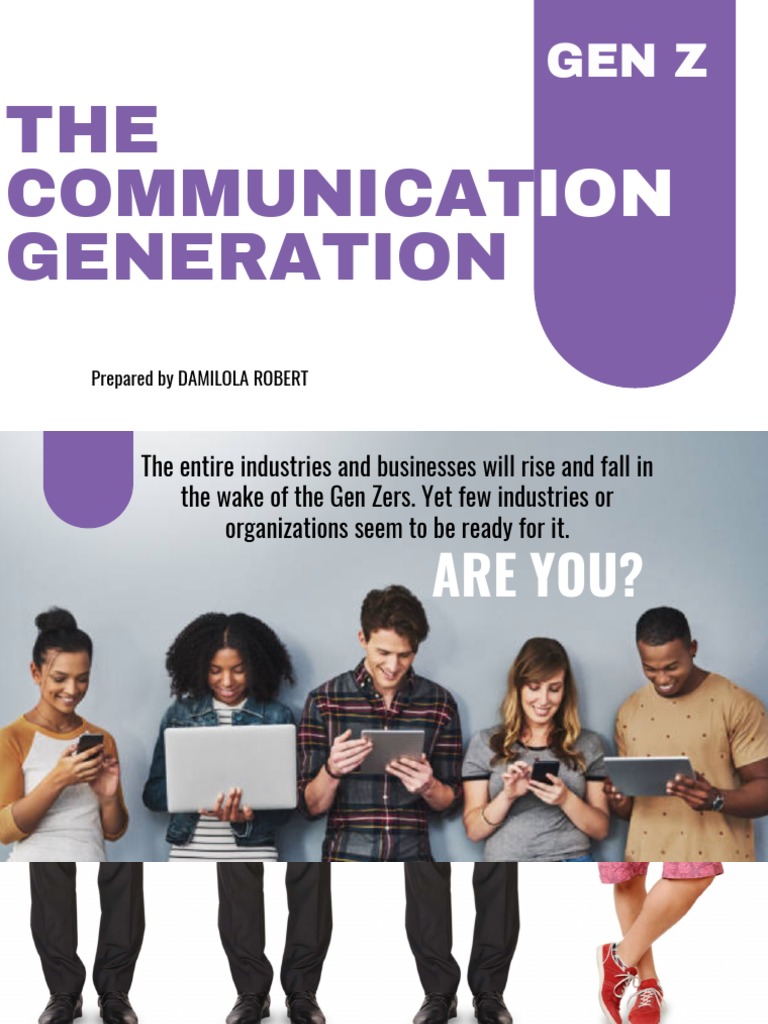GEN Z - The Communication Generation | Download Free PDF | Millennials ...