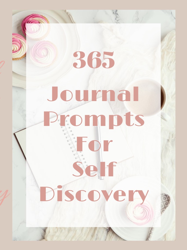 365 Journal Prompts for Self Discovery | PDF | Anger | Emotions