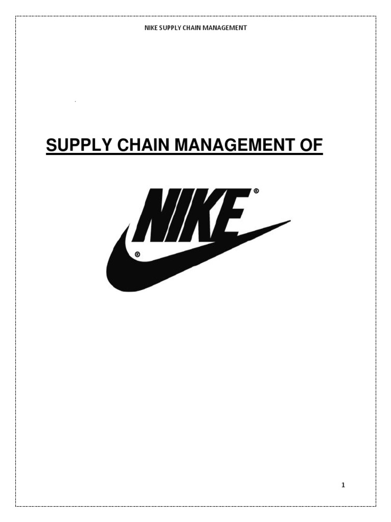 Nike Supply Chain Management | PDF | Supply Chain | Nike