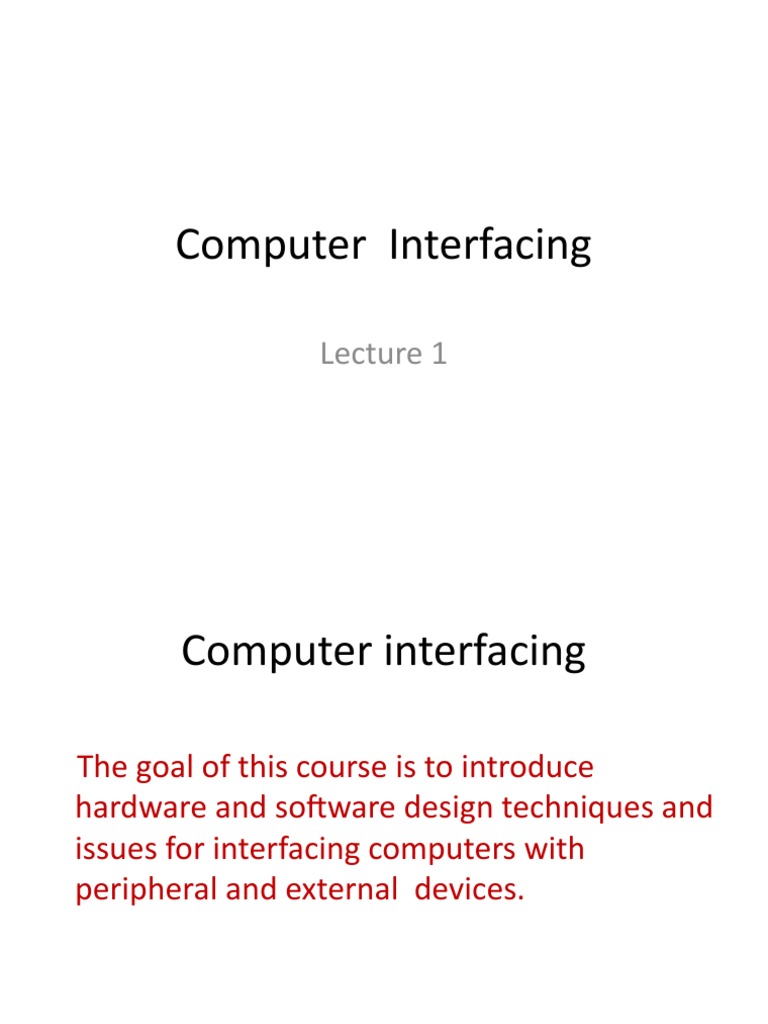 Computer Interfacing - Lecture1 | PDF | Central Processing Unit | Input/Output