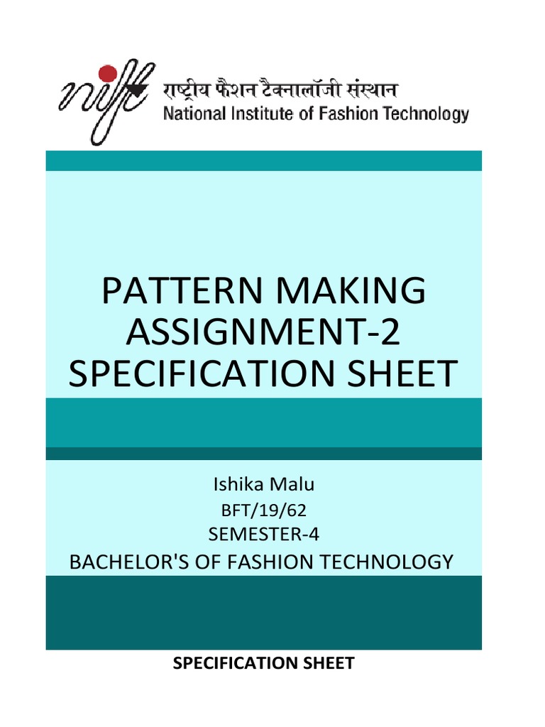 Pattern Making Assignment-2 Specification Sheet: Bachelor'S of Fashion ...