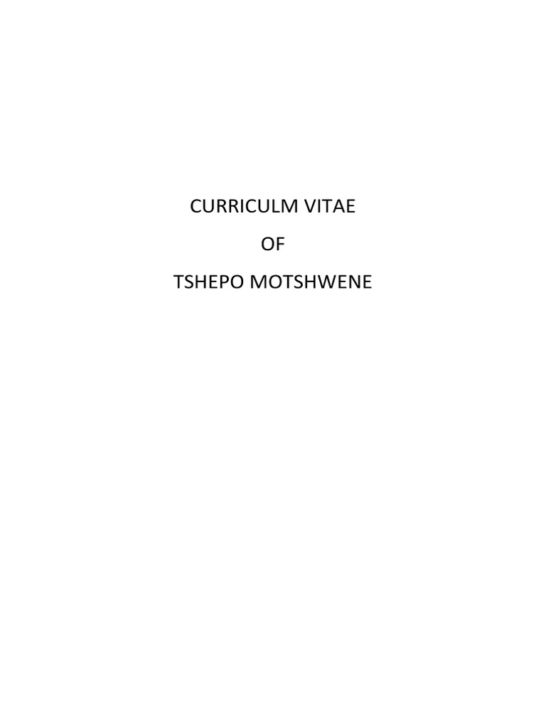 Tshepo Motshwene's CV Overview | PDF | Further Education | Science