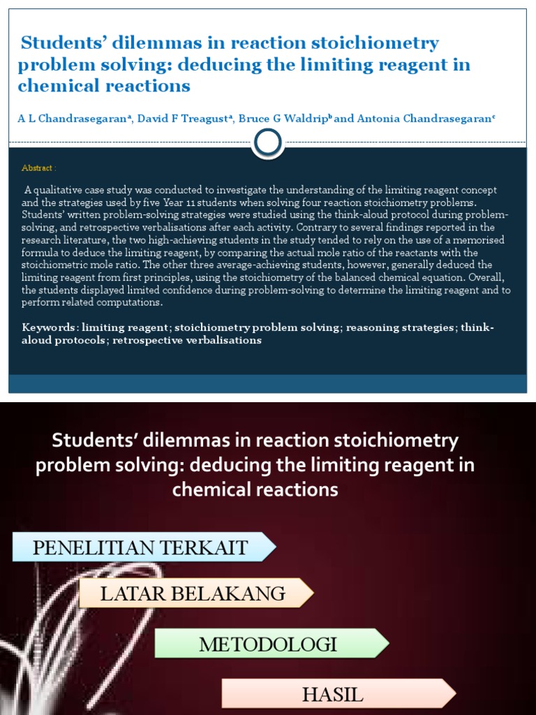 Students' Dilemmas in Reaction Stoichiometry Problem Solving: Deducing ...