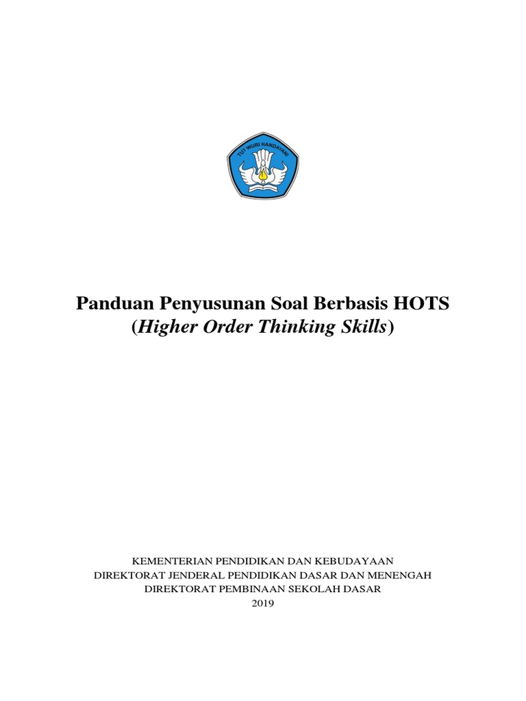 2.4.a. Panduan Penyususan Soal HOTS - 09042019 (Uk. B5) Final | PDF