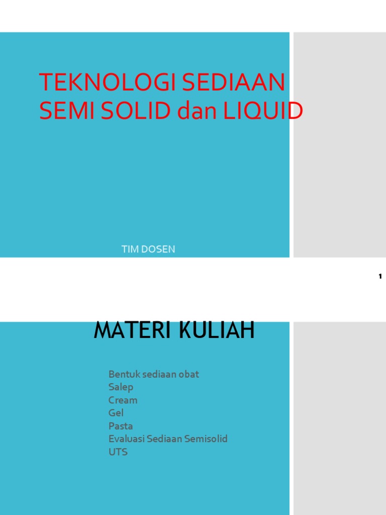 Teknologi Sediaan Obat Semi-Solid dan Liquid | PDF