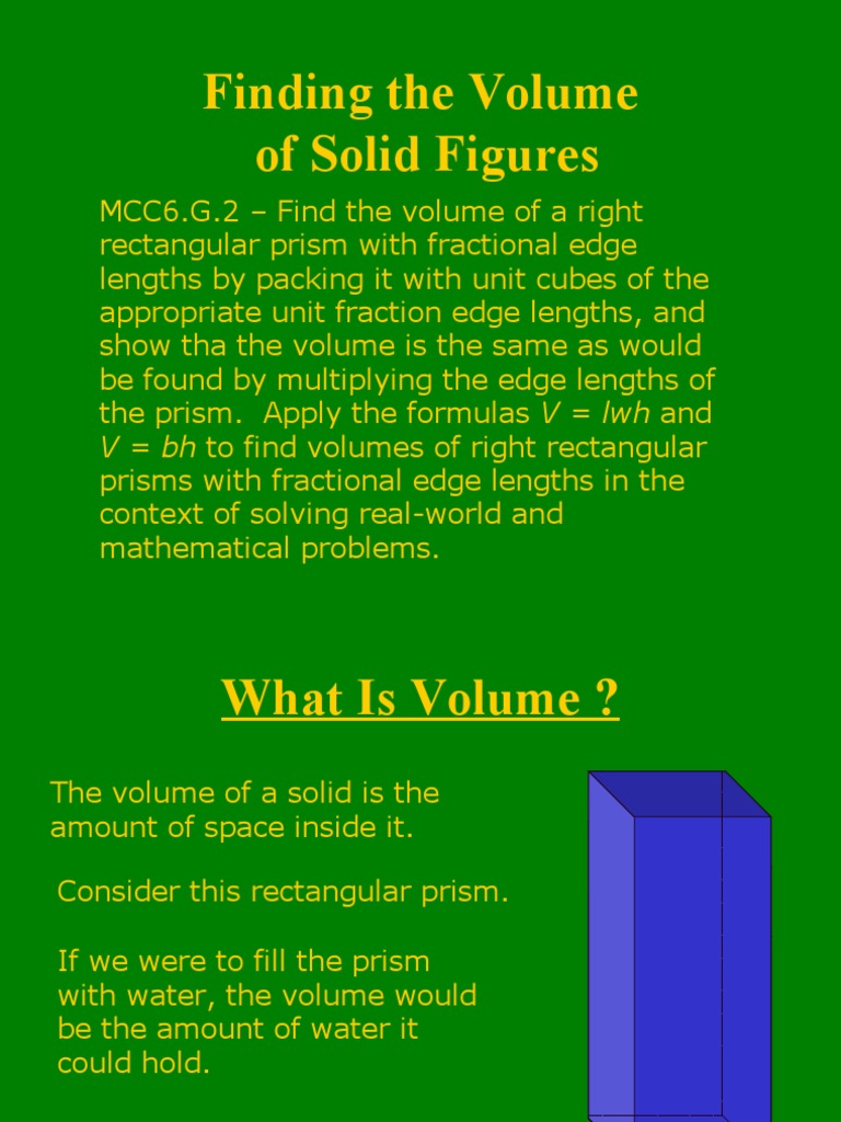 Finding The Volume of Solid Figures: V BH To Find Volumes of Right ...