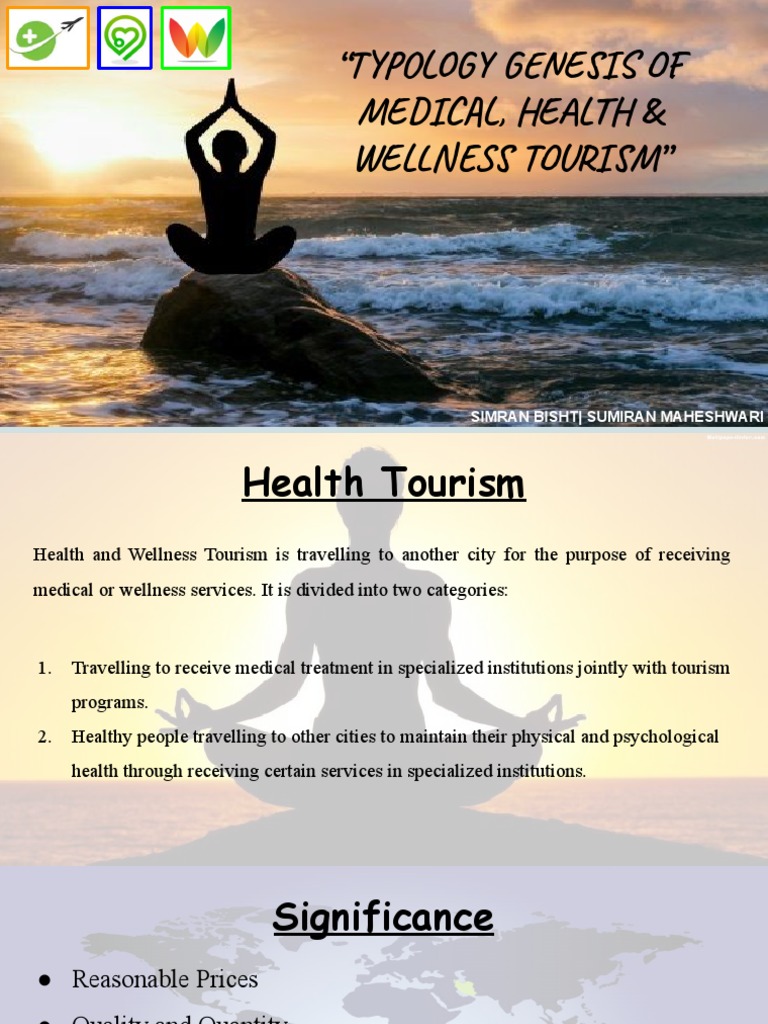 Typology Genesis of Medical, Health & Wellness Tourism | PDF | Spa ...