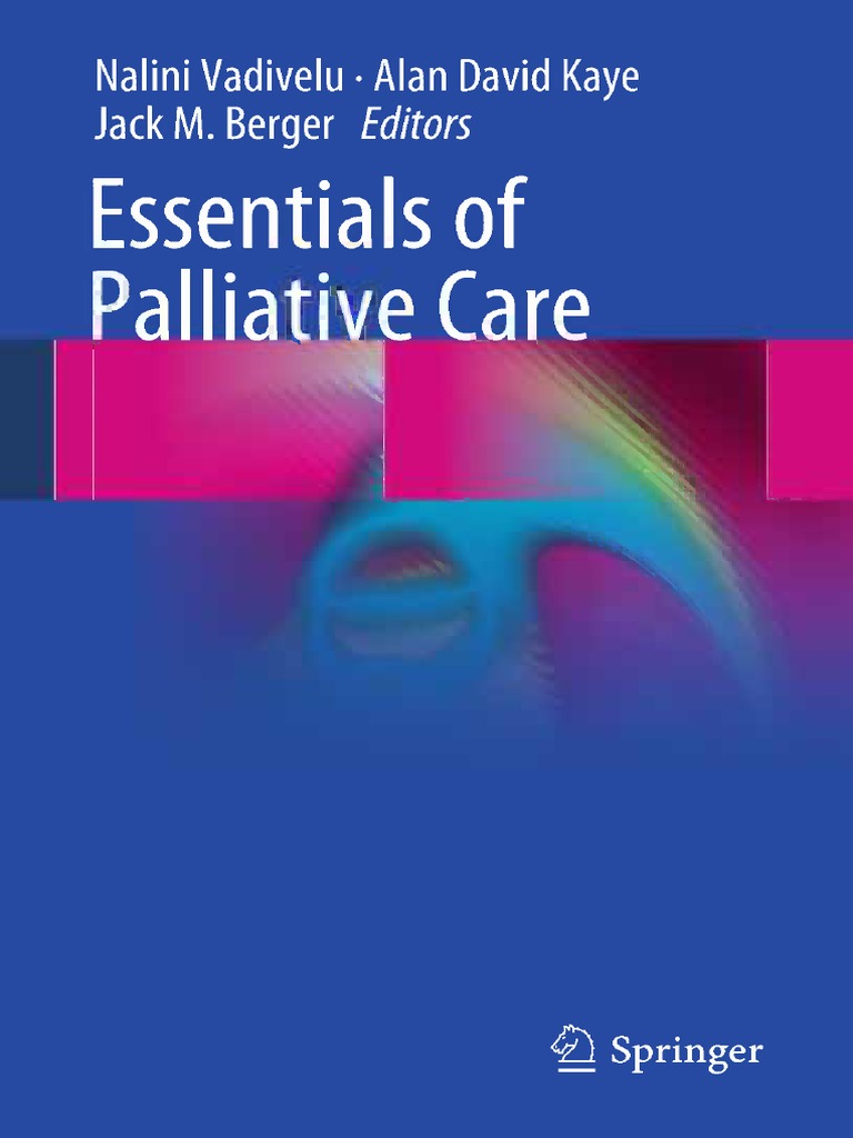 Essentials of Palliative Care | PDF | Palliative Care | Terminal Illness