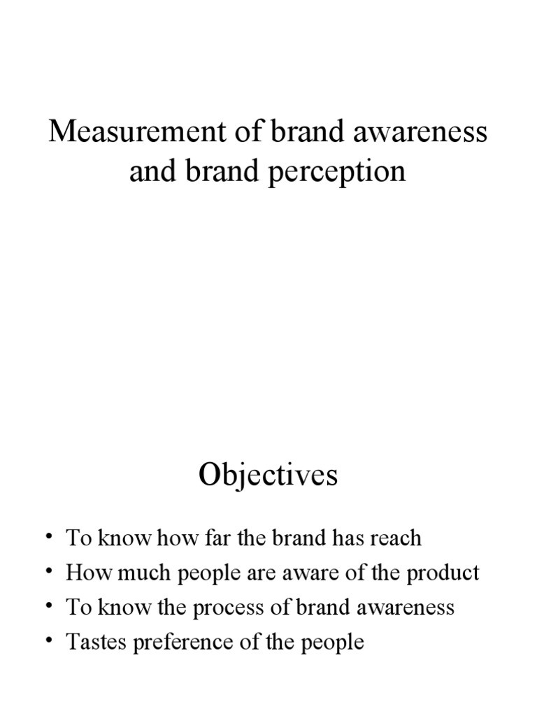 Brand Awareness & Perception Study | PDF | Business